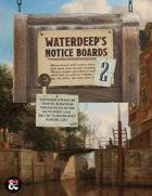 Waterdeep’s Notice Boards 2 - OpieGames